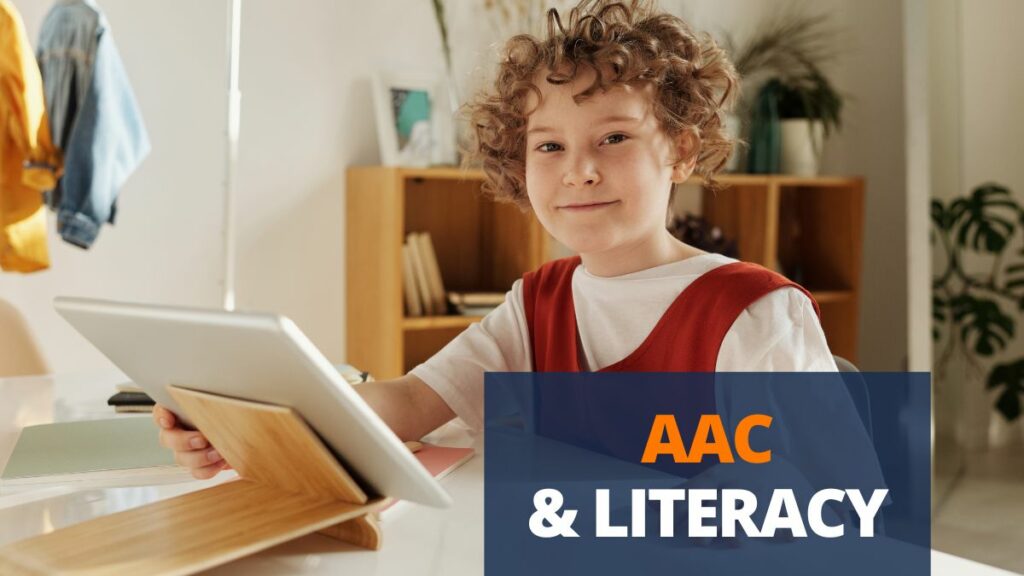 Every Child Can Read and Write : AAC and Literacy