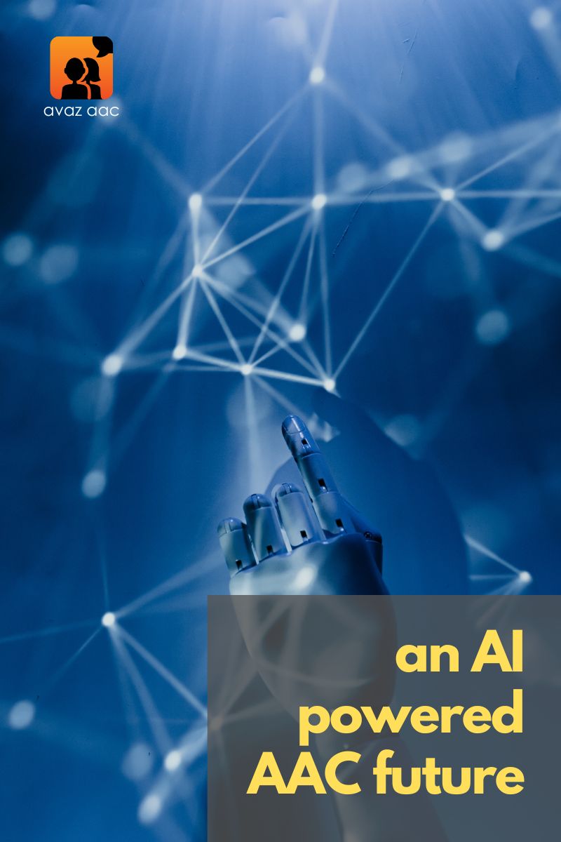 AI and AAC: How AI can Empower AAC Users - Avaz Inc.